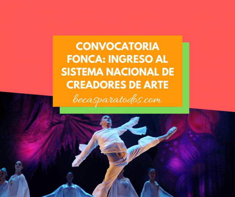 Convocatoria FONCA: Sistema Nacional de Creadores de Arte